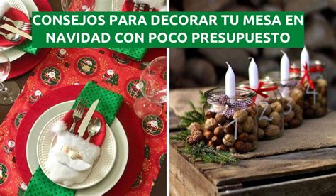 Consejos De C Mo Decorar Tu Mesa En Navidad Si Tienes Poco Presupuesto