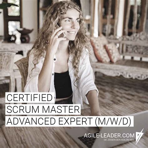 Scrum Master Advanced Expert Zertifizierung Agile Leader