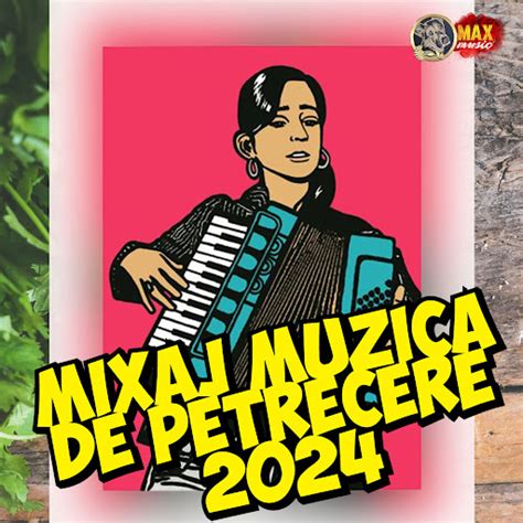 Muzica De Petrecere Colaj Super Colaj De Petrecere Muzica