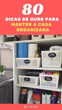 Como Organizar A Casa Dicas Para Um Lar Arrumado Artofit