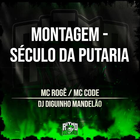 Montagem Seculo Da Putaria Youtube Music
