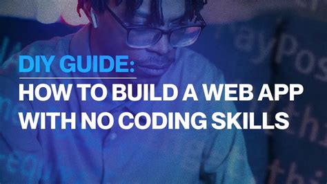 How To Build A Web App With No Coding Knowledge