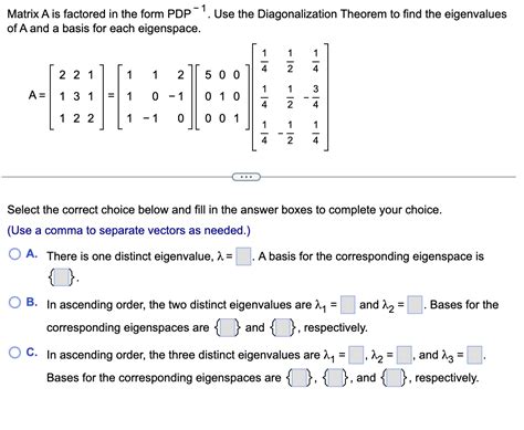 solved matrix a is factored in the form pdp 1 use the