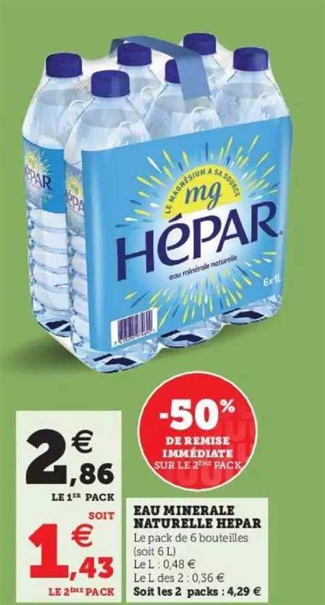 Promo Eau Minérale Naturelle Hépar 50 De Remise Immédiate Sur Le 2ème