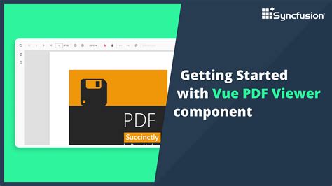 getting started with the pdf viewer component in vue arun raj medium