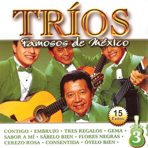 Tríos Famosos De México Vol 3 15 Éxitos de Los 3 de Mexico en Apple