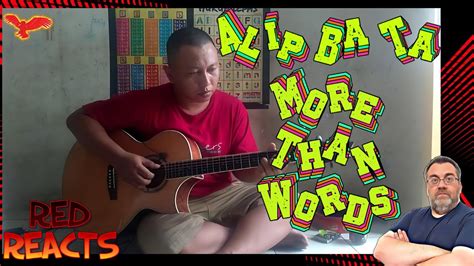 Red Reacts To ALIP BA TA More Than Words Extreme Fingerstyle Cover