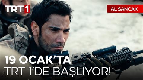 Al Sancak 19 Ocak Ta TRT 1 De YouTube