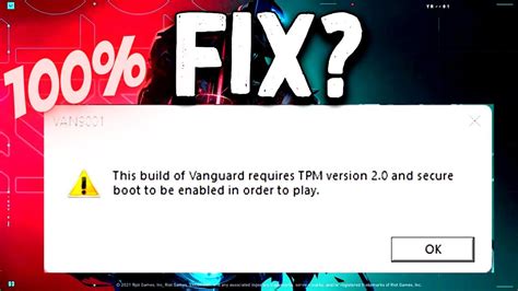 how to fix valorant this build of vanguard requires tpm version 2 0 and secure boot to be