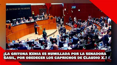 VEAN La Gritona Kenia Es Humillada Por La Senadora Sasil Por