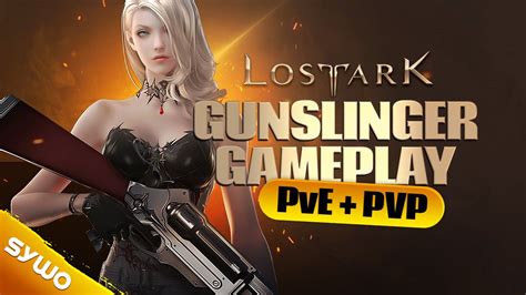 LOST ARK NEW CLASS GUNSLINGER Gameplay YouTube