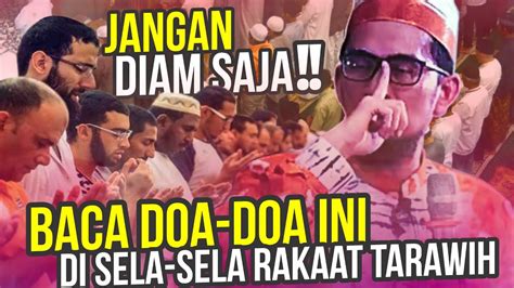 JANGAN Diam Saja Saat Tarawih Baca Doa Ini Disela Sela Rakaat Shalat