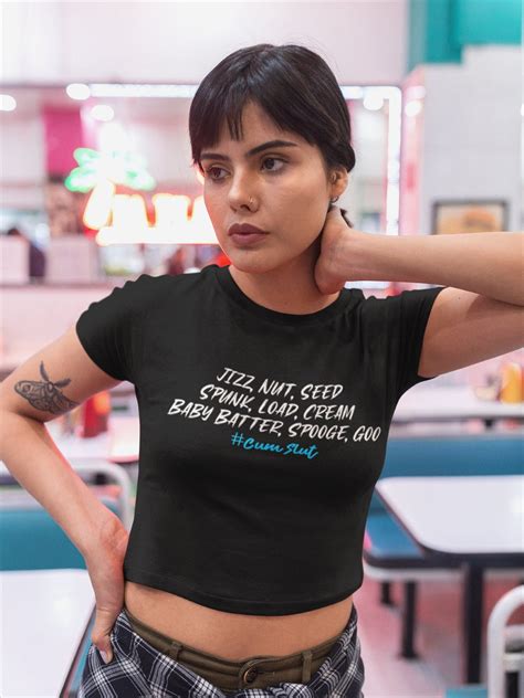 Cum Slut Cum Slang Crop Top Cumslut Whore Shirt Daddys Cum Slut T Shirt Etsy