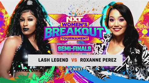 Roxanne Perez Vs Lash Legend Womens Breakout Tournament Semifinals