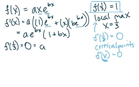 find constants a and b in the function f x a x e b x such that f 1 3 1 and the function