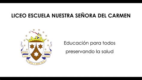 Liceo Escuela Nuestra Se Ora Del Carmen Youtube