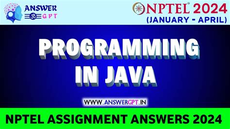 [week 1 12] nptel programming in java assignment answers 2024 answergpt