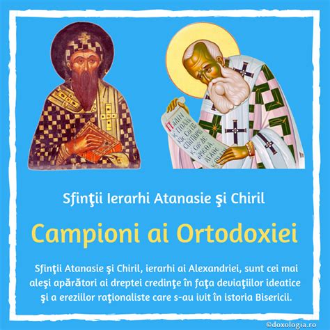 Sfinţii Ierarhi Atanasie şi Chiril Campioni ai Ortodoxiei Doxologia