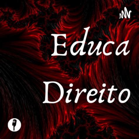 Educa Direito Podcast On Spotify