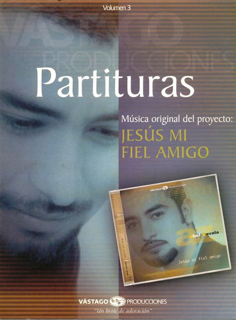 Musica Cristiana Partituras De La Produccion Jesus Mi Fiel Amigo