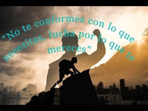 Frases Para Nunca Rendirse Tu Cambio Es Ahora Vive Con Todo Tu