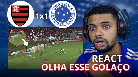 REACT FLAMENGO 1X1 CRUZEIRO O CABULOSO BUGOL O SAMPAOLI CALAMOS O