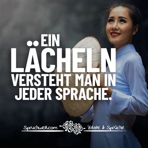 Ein L Cheln Versteht Man In Jeder Sprache Lebensweisheiten