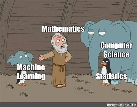 Omics Meme Mathematics Computer Science Machine Learning Statistics