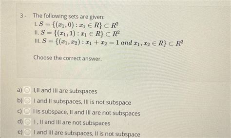 solved the following sets are given i s { x1 0 x1∈r}⊂r2