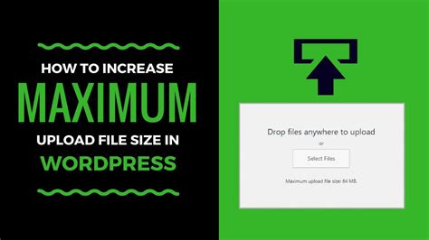 How To Increase File Upload Size In WordPress With Upload Max Filesize