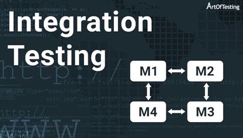integration testing types challenges benefits and tools