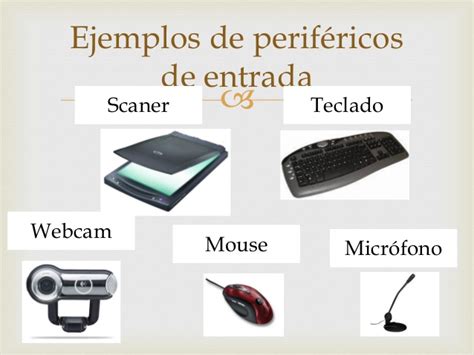 Dispositivos Perifericos De Entrada Y Salida Ejemplos Nuevo Ejemplo