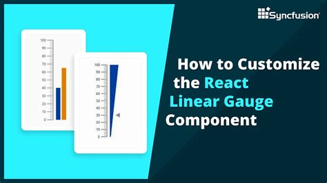 How To Customize The React Linear Gauge Component YouTube