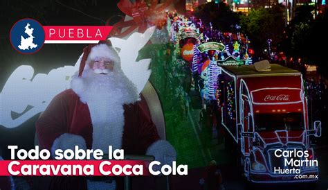 Caravana Coca Cola 2024 Puebla Hola Amii Kimberli