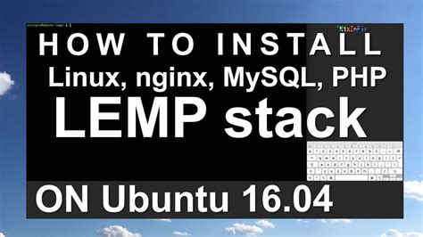 How To Install Linux Nginx Mysql Php Lemp Stack In Ubuntu