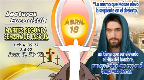 Lecturas Y Evangelio Martes De Abril De Martes Segunda Semana