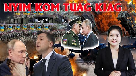 Xov Xwm 27 3 2023 Tsov Rog Lavxias Yukhees Putin Kawg Tuag Rau Nws