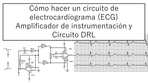Cómo hacer un circuito de electrocardiograma ECG Parte II