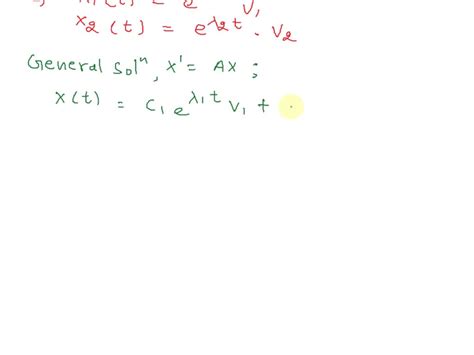 Solved Problem Consider The Linear System Of Diff Eq Where A Is A