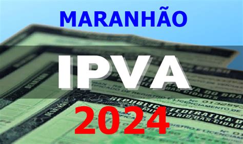 Governo divulga calendário de pagamento do IPVA 2024 Portal do Munim