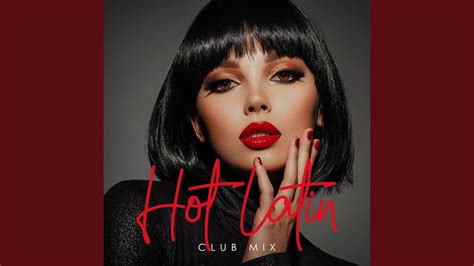 Hot Latin Sensations Youtube