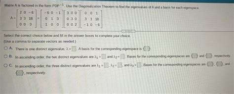 solved matrix ais factored in the form pdp 1 use the