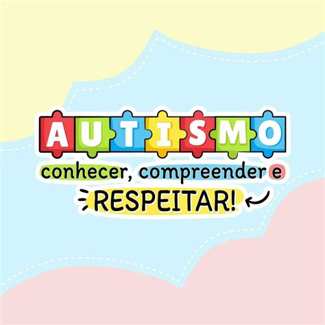 A Colorful Poster That Says Respect Autism Autismo Portuguese