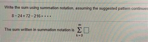 solved write the sum using summation notation assuming the
