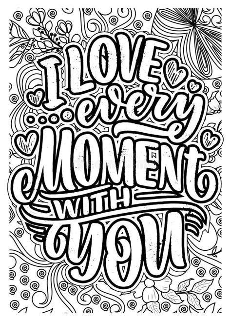 Love Motivational Quote Coloring Pages For Adults Love Coloring Page