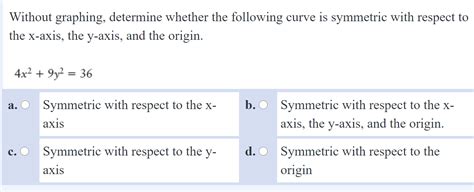 solved without graphing determine whether the following