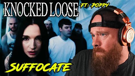 My Introduction To Knocked Loose Ft Poppy Suffocate Reaction YouTube