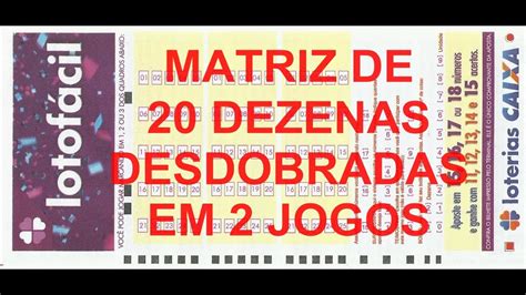 Matriz 20 dezenas da Lotofácil em apenas 2 jogos excelentes