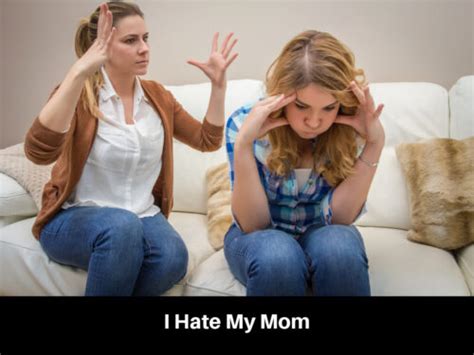 I Hate My Mom