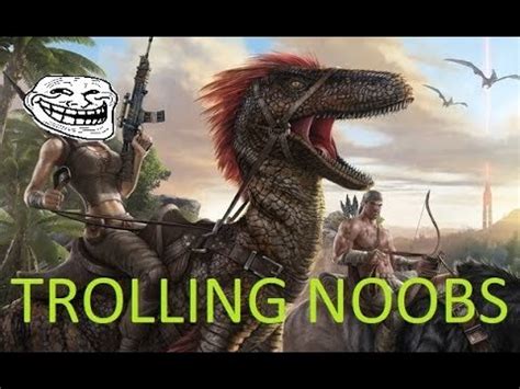 ARK SURVIVAL EVOLVED ULTIMATE SINGLEPLAYER TROLLING GUIDE YouTube